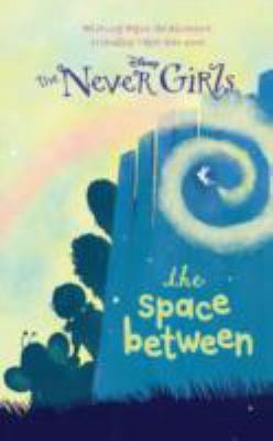 Pre-Owned Disney Fairies the Space Between: Book 2 (Paperback ...