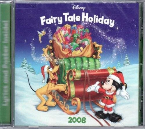 Disney Fairy Tale Holiday - 2008 CD Collection Includes World Premie ...