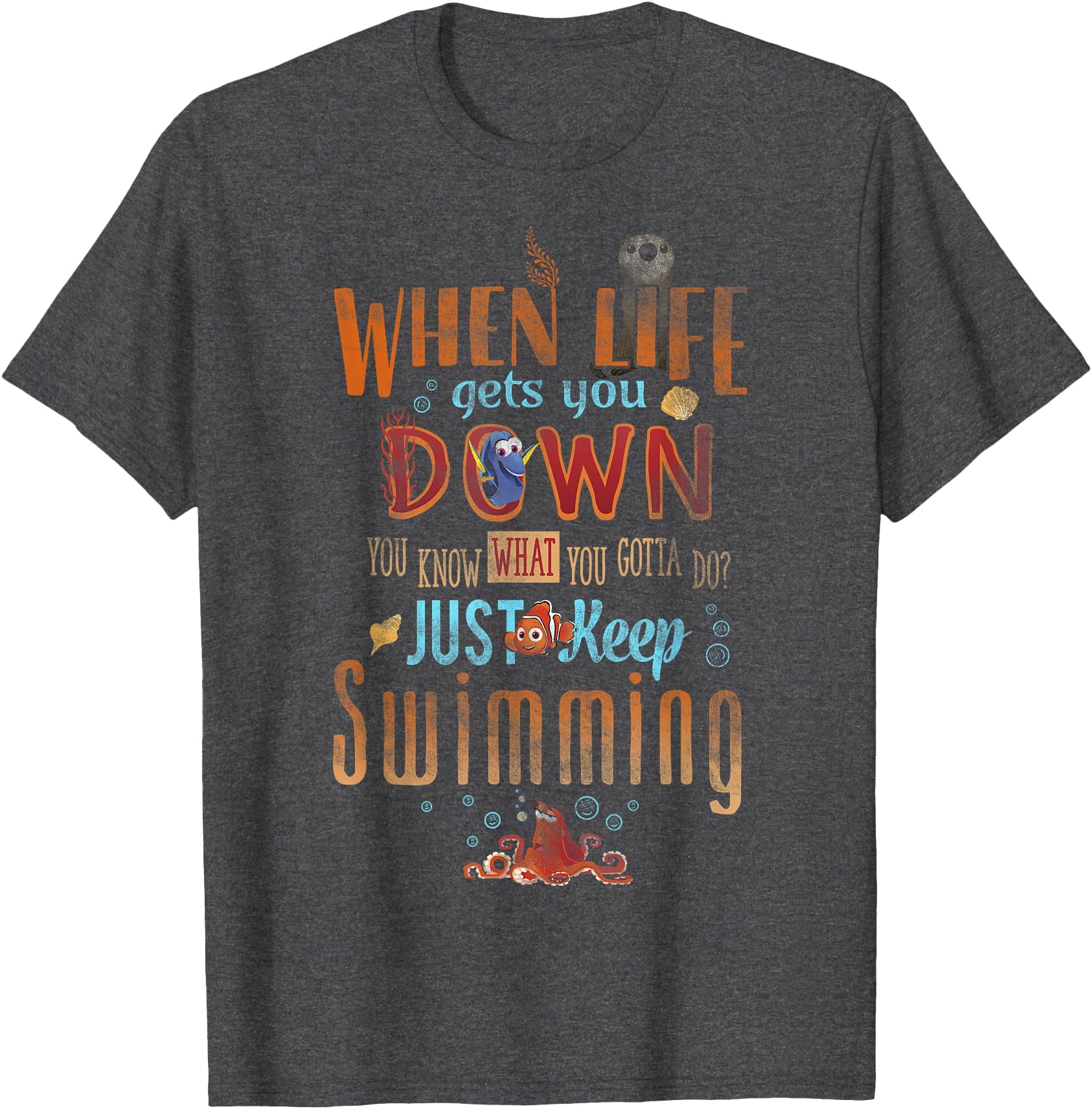 Disney Finding Dory Just Keep Swimming Life Wisdom T-Shirt - Walmart.com Disney Finding Dory Just Keep Swimming Life Wisdom T-Shirt - Walmart.com
