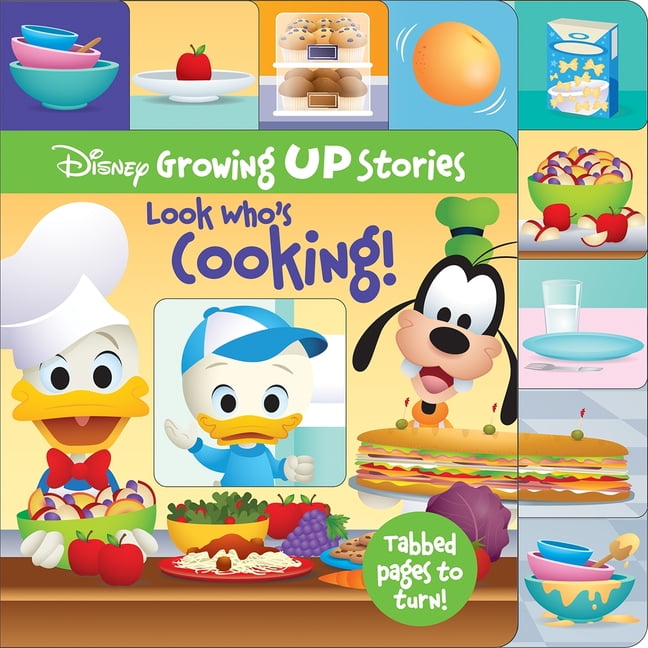 Disney Growing Up Stories: Look Who's Cooking! (Board Book) - Walmart.com