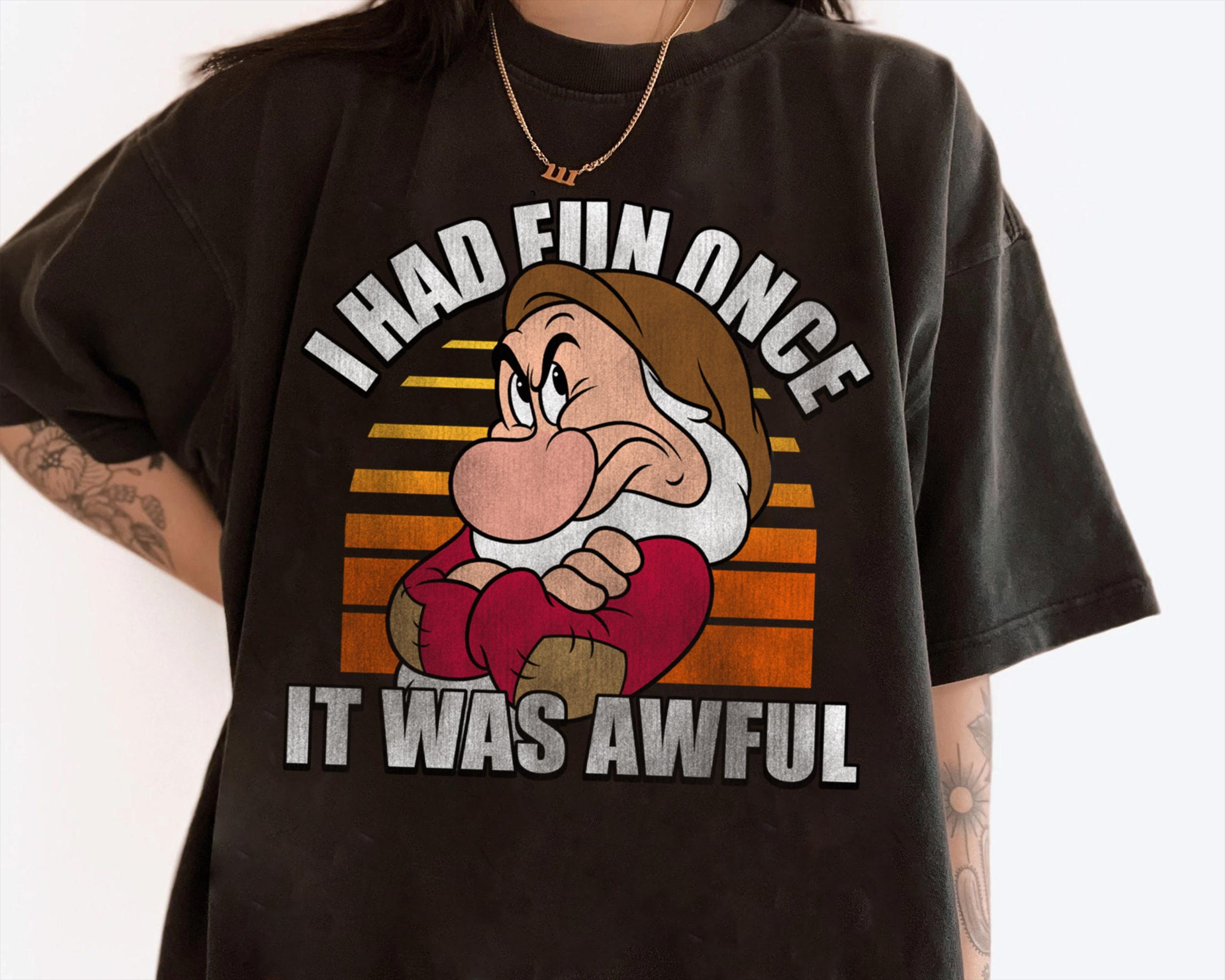 Disney Grumpy I Had Fun Once It Was Awful Snow White Shirt, Disneyland ...