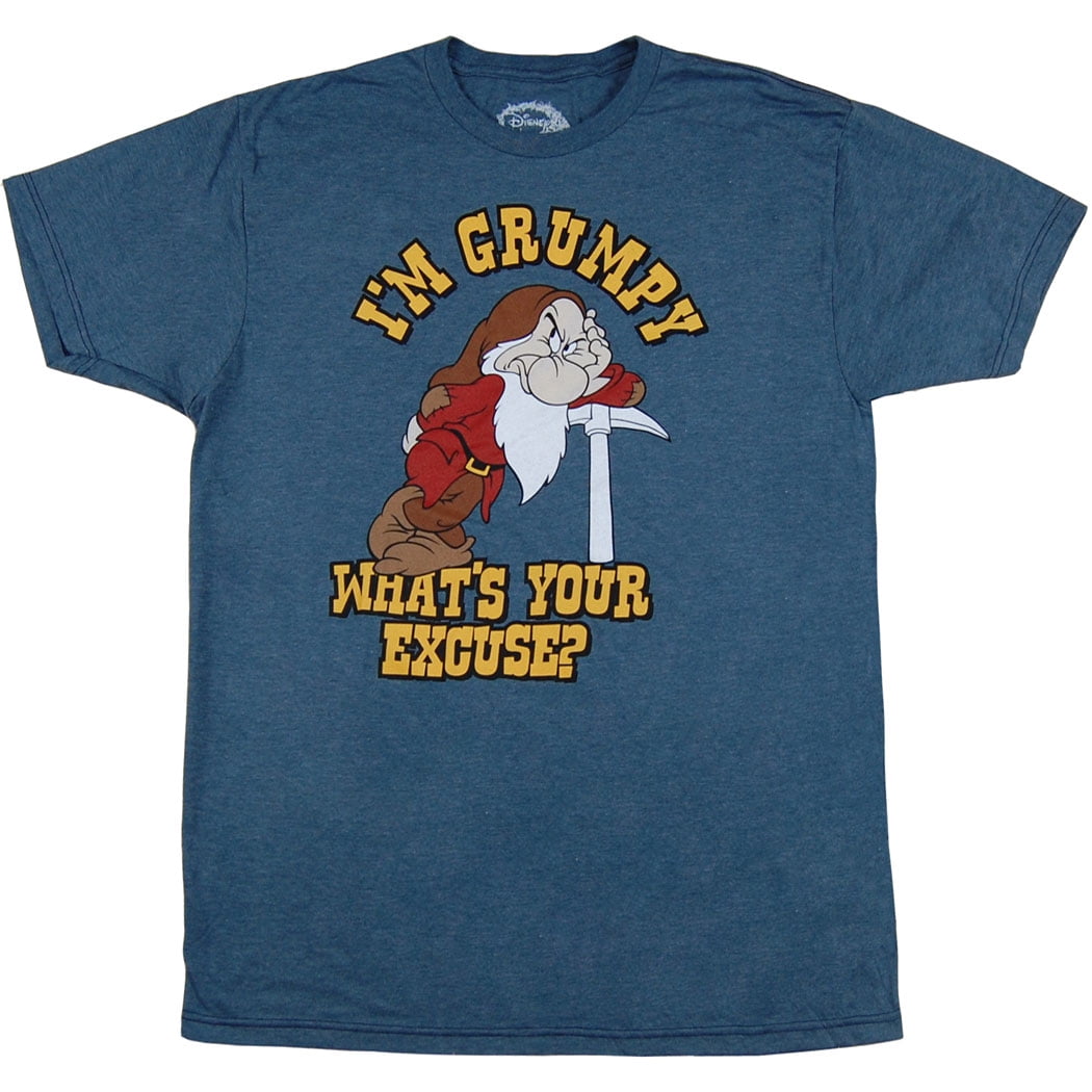Disney I'm Grumpy What's Your Excuse T-Shirt - Walmart.com