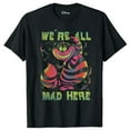 Disney Mens Alice In Wonderland Cheshire Cat Were All Mad Here T