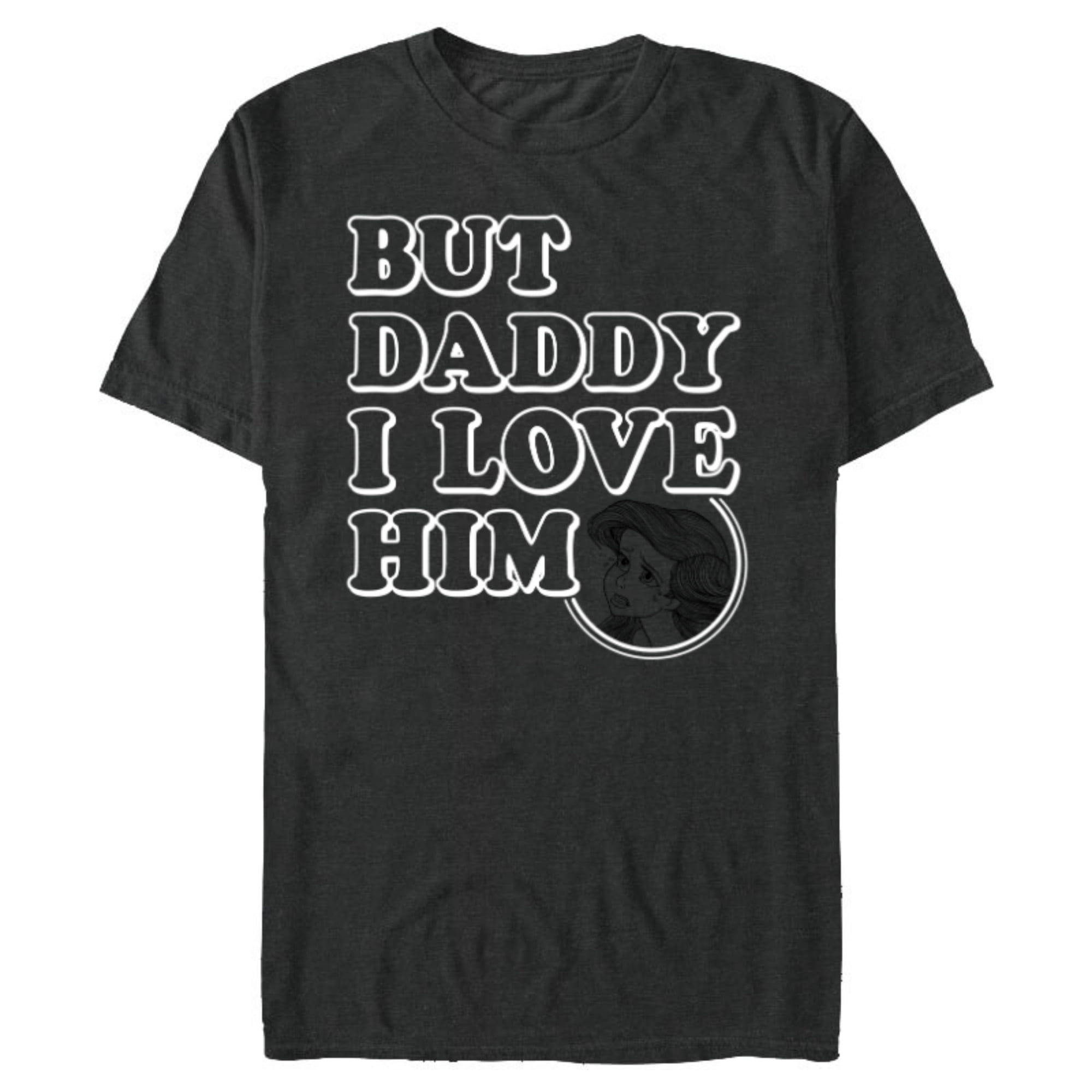 Disney Princess Ariel Tears But Daddy I Love Him - Short Sleeve Blended ...