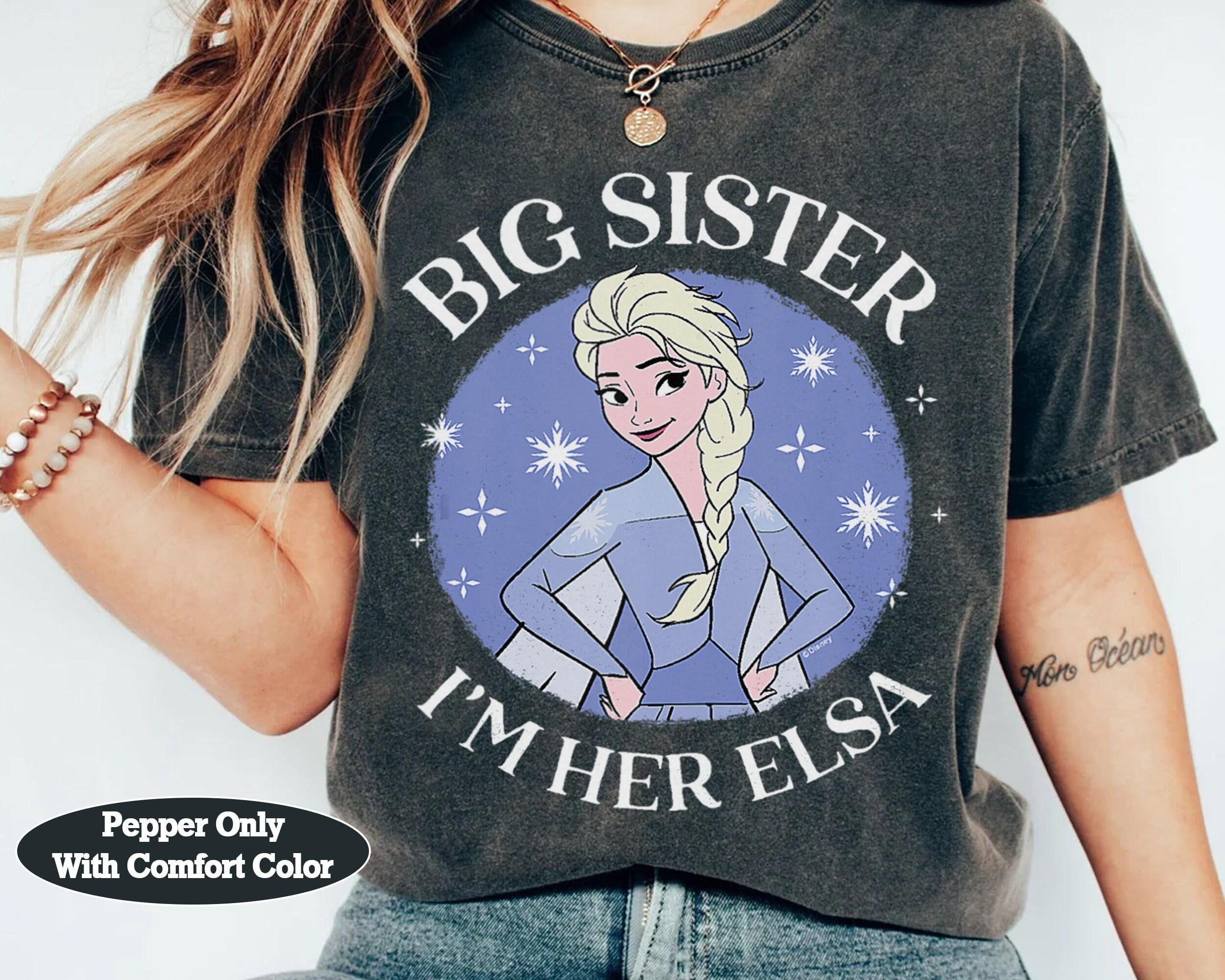 Disney Princess Frozen Big Sister I'M Her Elsa Shirt, Wdw Magic Kingdom ...