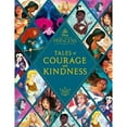 Pre-Owned Disney Princess: Tales of Courage and Kindness: A stunning ...