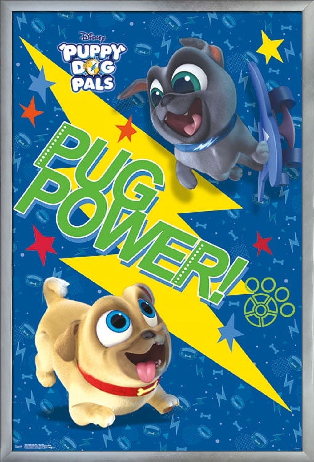 Disney Puppy Dog Pals - Pug Power Wall Poster, 22.375" x 34", Framed ...