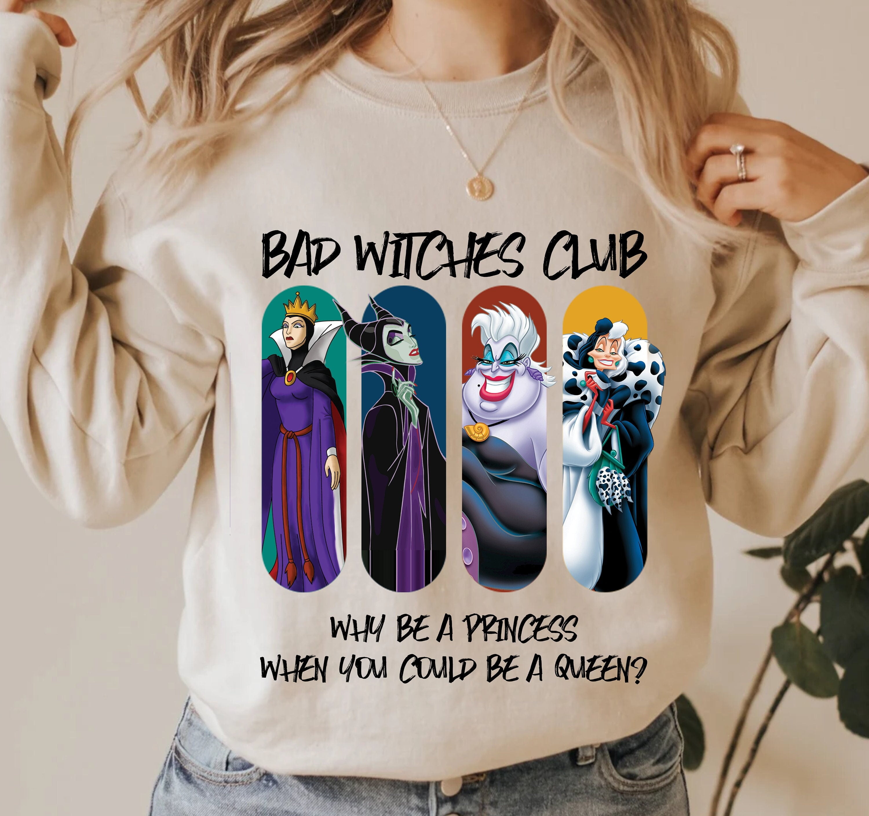 Disney Villains Bad Witches Club Be A Queen Shirt, Disney Evil Queens Maleficent Ursula Cruella ...