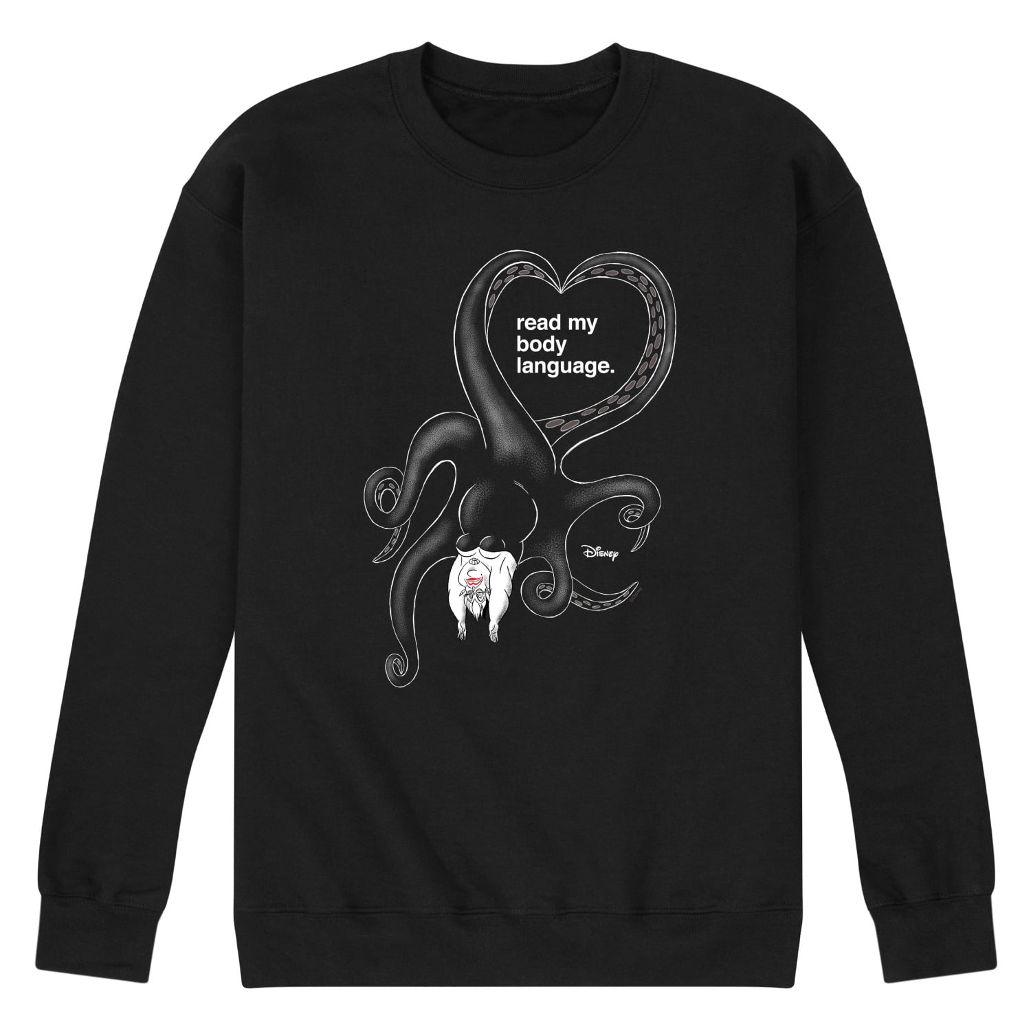 Disney Villains - Read My Body Language Ursula - Men's Crew Neck Fleece ...
