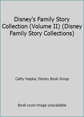 Pre-Owned Disney Family Story Collection: 75 Fables for Living, Loving ...