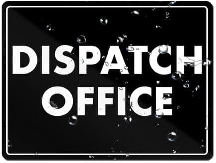Dispatch Office Door Sign - Highly Visible Plastic Placard Adhesive ...