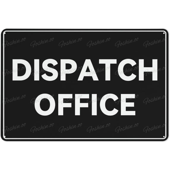 Dispatch Office Sign 8"x12" - Aluminum Indoor & Outdoor Office ...