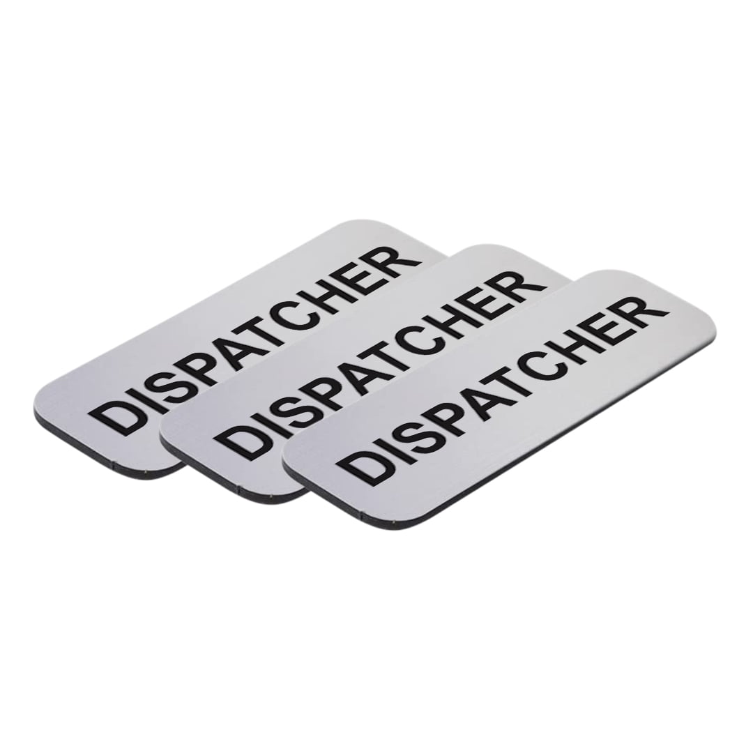 Dispatcher 1 x 3" Name Tag/Badge, Silver, (3 Pack) - Walmart.com