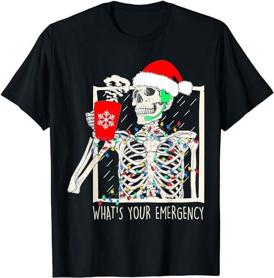 Dispatcher Christmas Santa Skeleton What Your Emergency T-Shirt ...