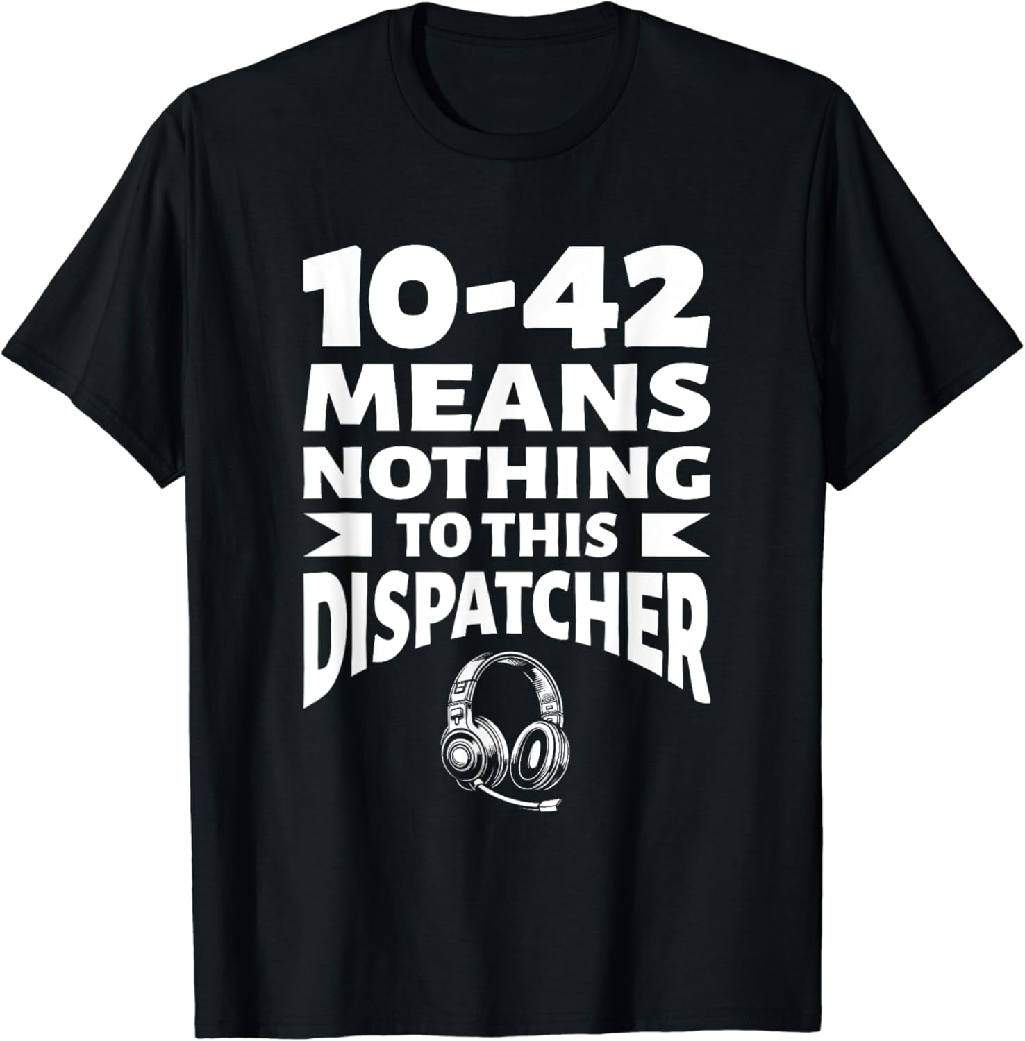 Dispatcher Police Thin Yellow Line 10 Codes Im A Dispatcher T-Shirt ...