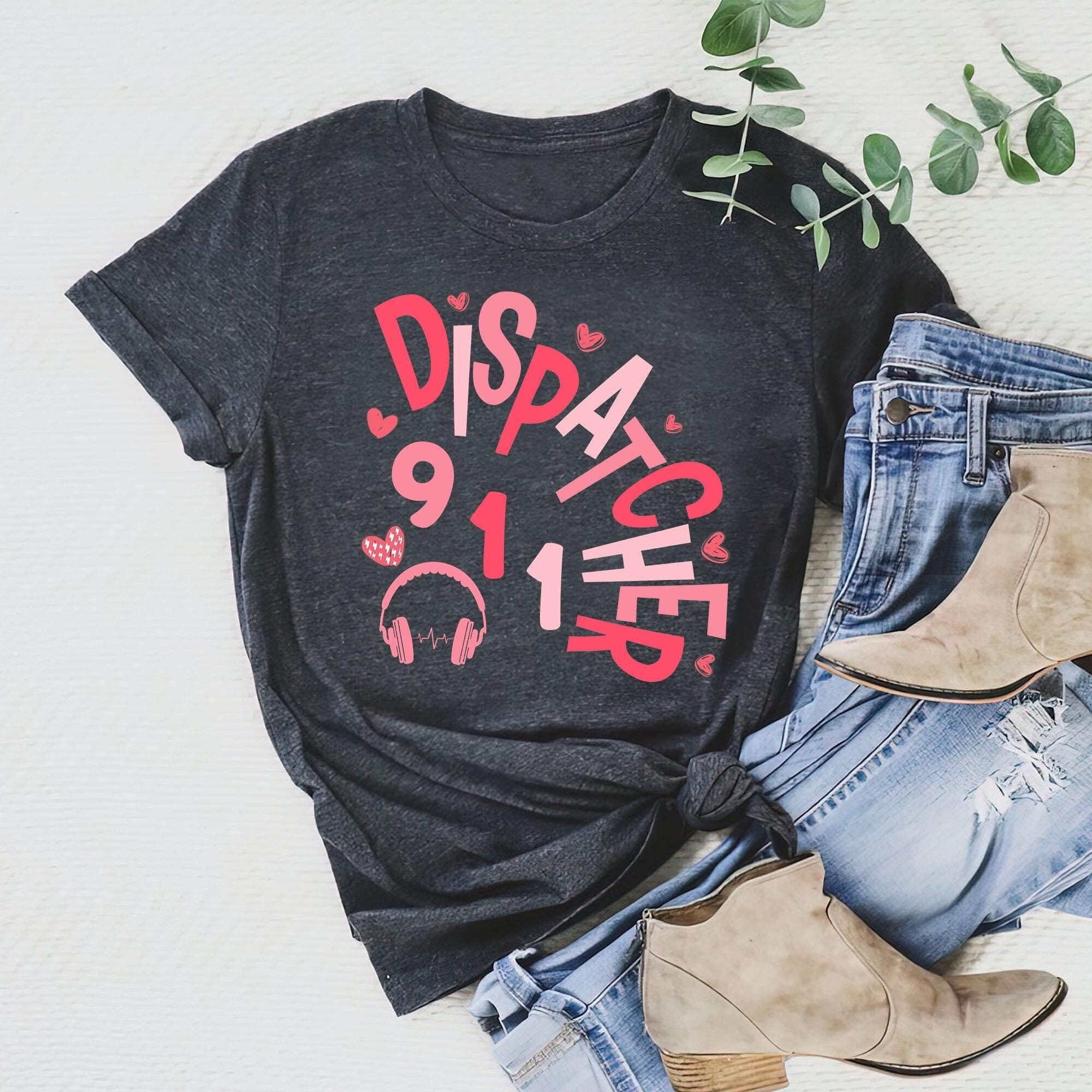 Dispatcher Valentine Shirt, 911 Dispatcher Shirt, Cute Valentine Tee ...