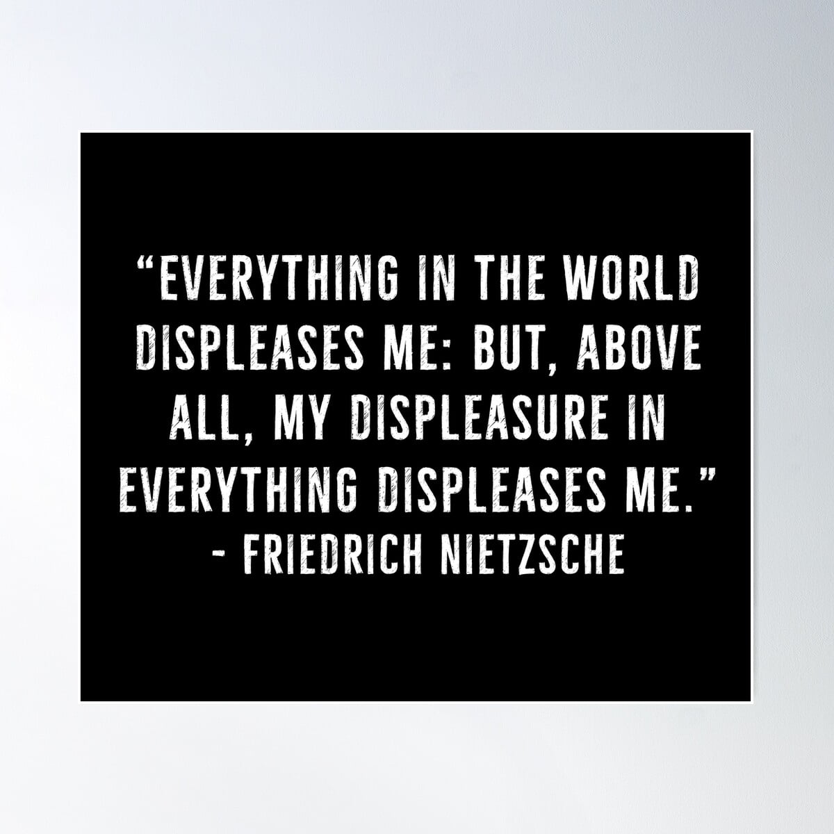 Displeasure From The World - Friedrich Nietzsche | Nihilism Poster Wall ...