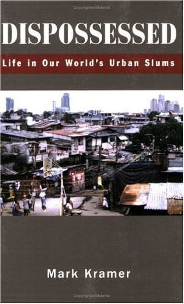 Pre-Owned Dispossessed: Life in Our World's Urban Slums (Paperback ...