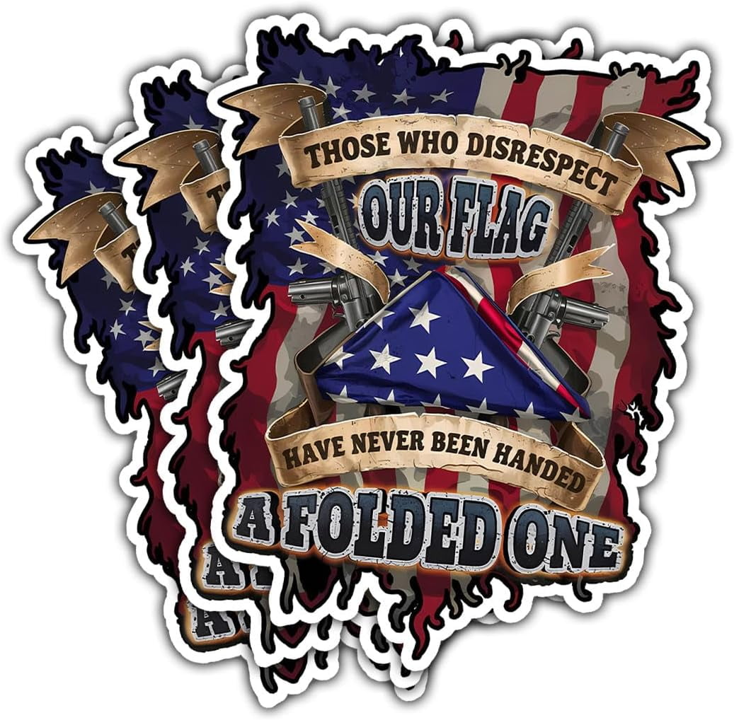 Those Who Disrespect Our Flag Have Never Been Handed A Folded One 3 ...