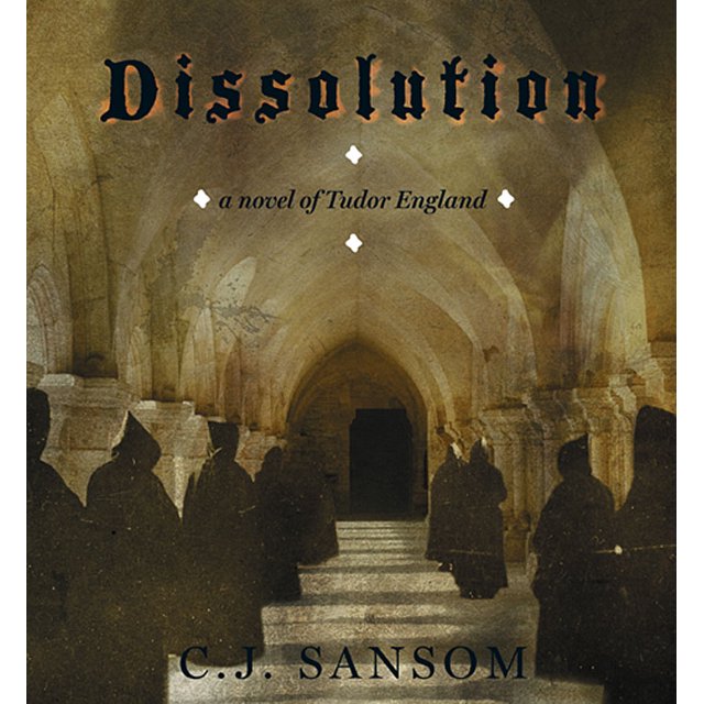 Dissolution (Audiobook) by C J Sansom, Simon Jones - Walmart.com