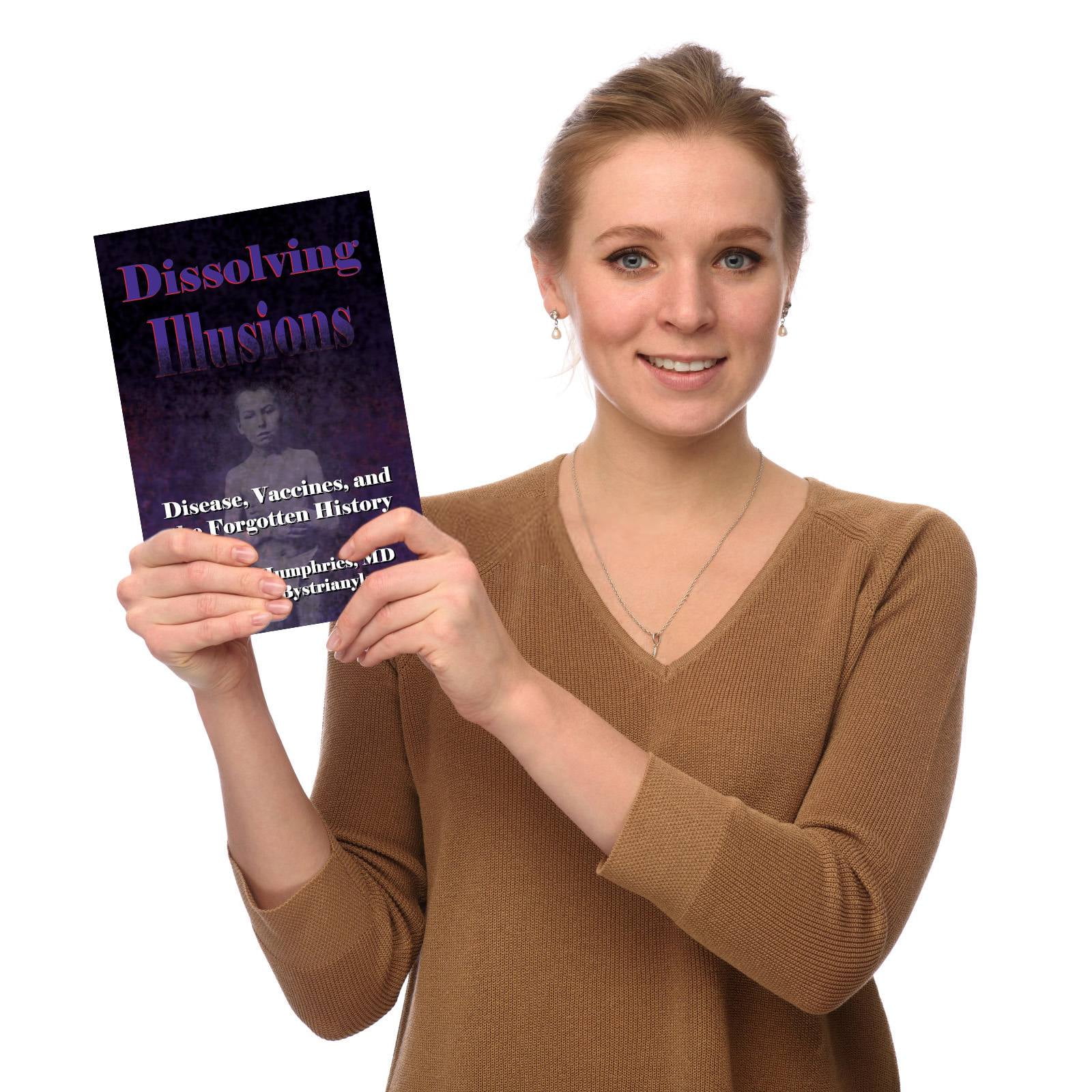 Dissolving Illusions: Disease, Vaccines, and The Forgotten History ...