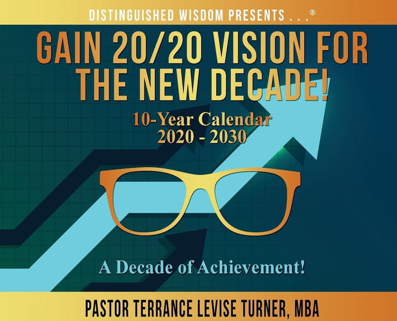 Distinguished Wisdom Presents . . . Gain 20/20 Vision For The New ...