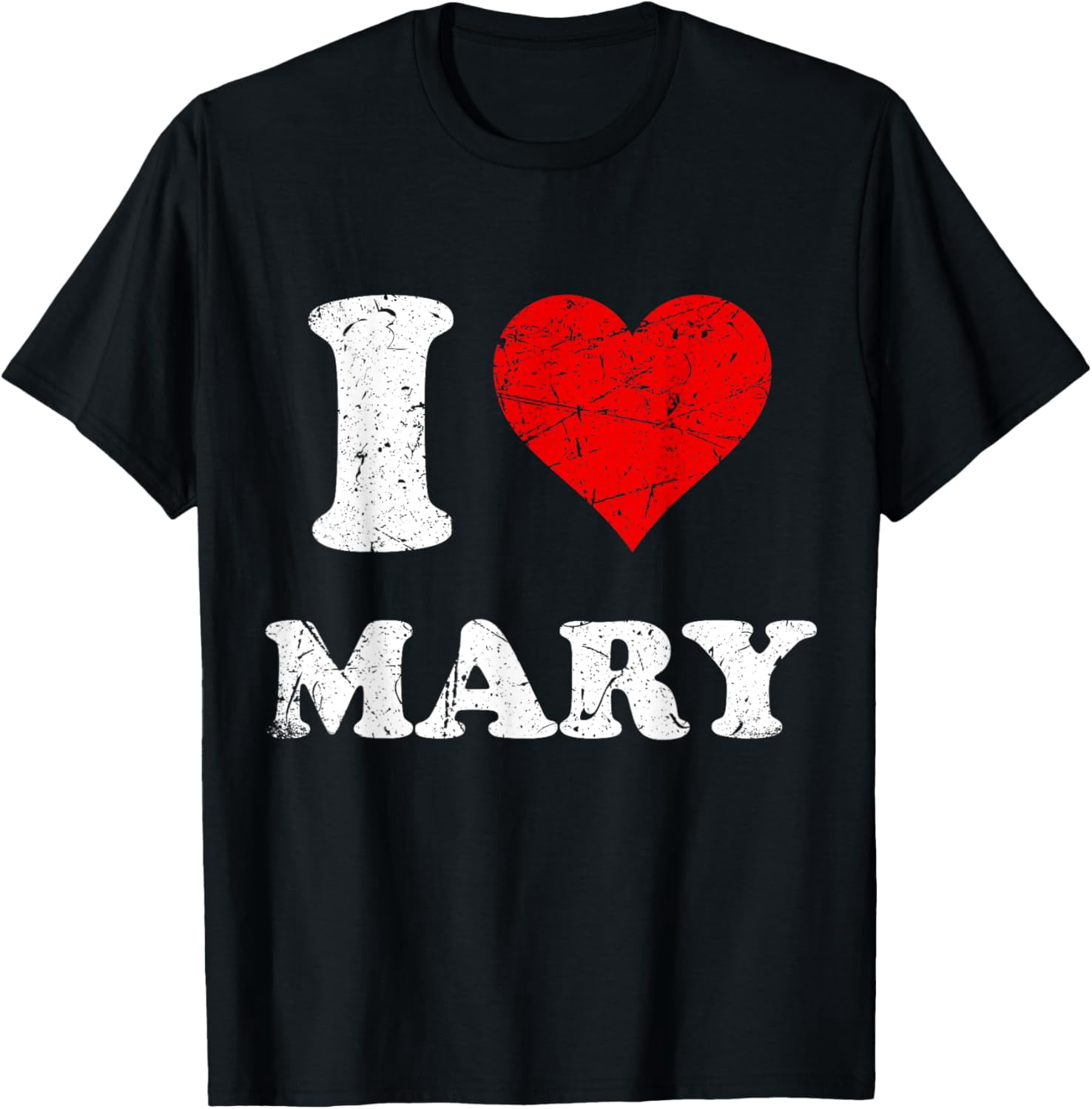 Distressed Grunge Worn Out Style I Love Mary T-Shirtmen and women can ...