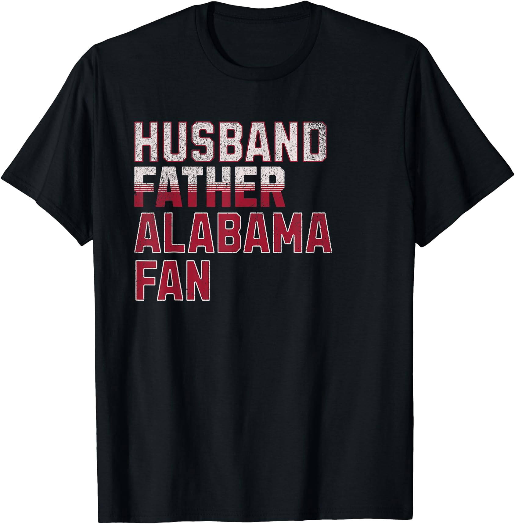Distressed Husband Father Alabama Fan T-Shirt Perfect Fathers Day Gift ...
