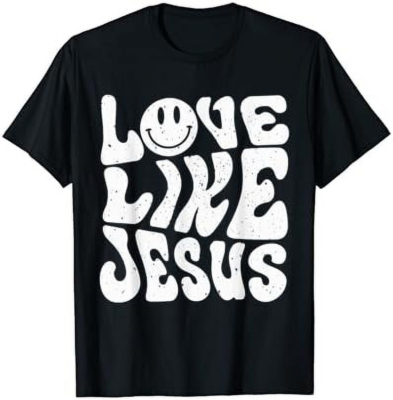 Distressed Love Like Jesus Smiley Face Graphic T-Shirt for Spiritual ...