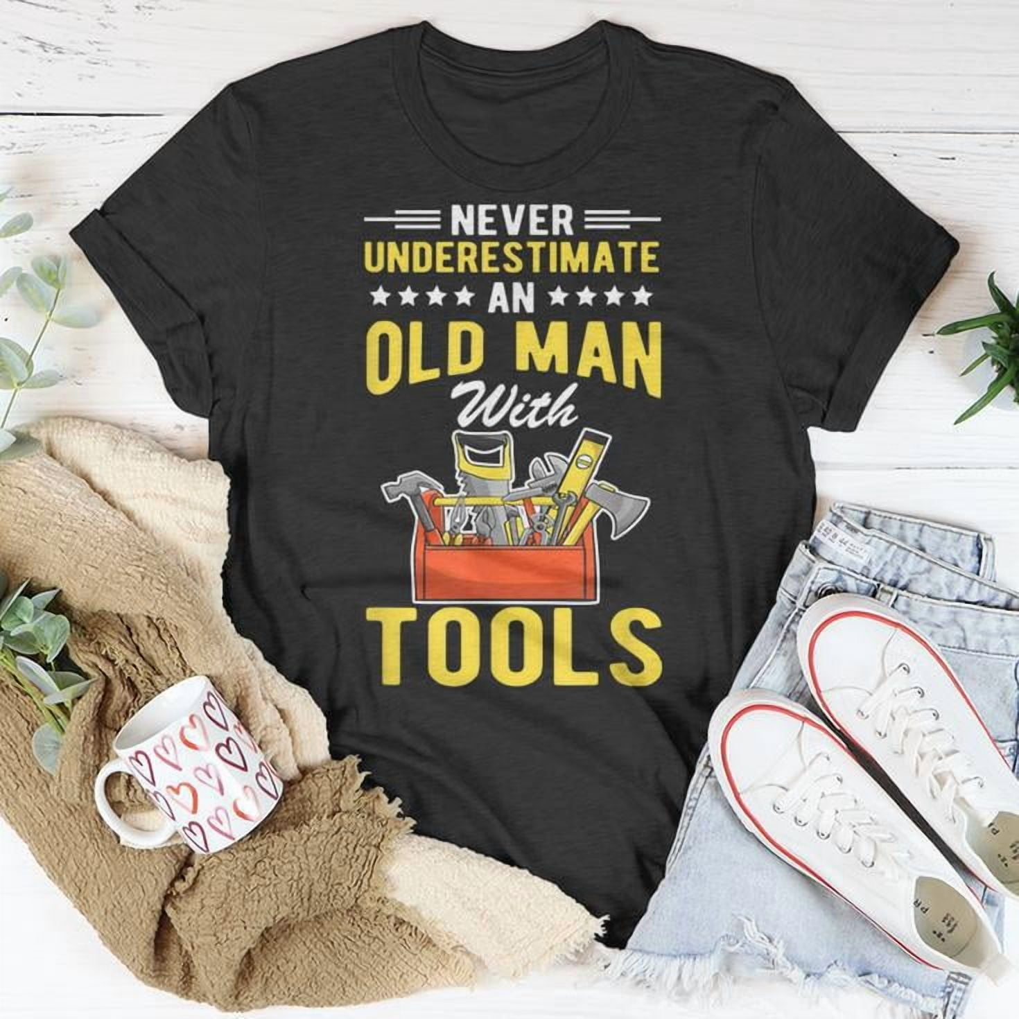 Distressed Never Underestimate an Old Man with Tools Graphic Tee ...