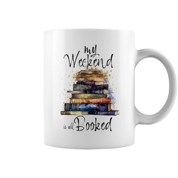 Distressed Quote My Weekend Is All Booked Reading Books Coffee Mugs ...