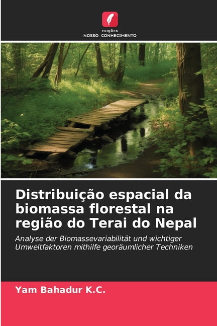 DistribuiÃ§Ã£o espacial da biomassa florestal na regiÃ£o do Terai do ...