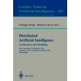 Distributed Artificial Intelligence: Architecture and Modelling: First ...