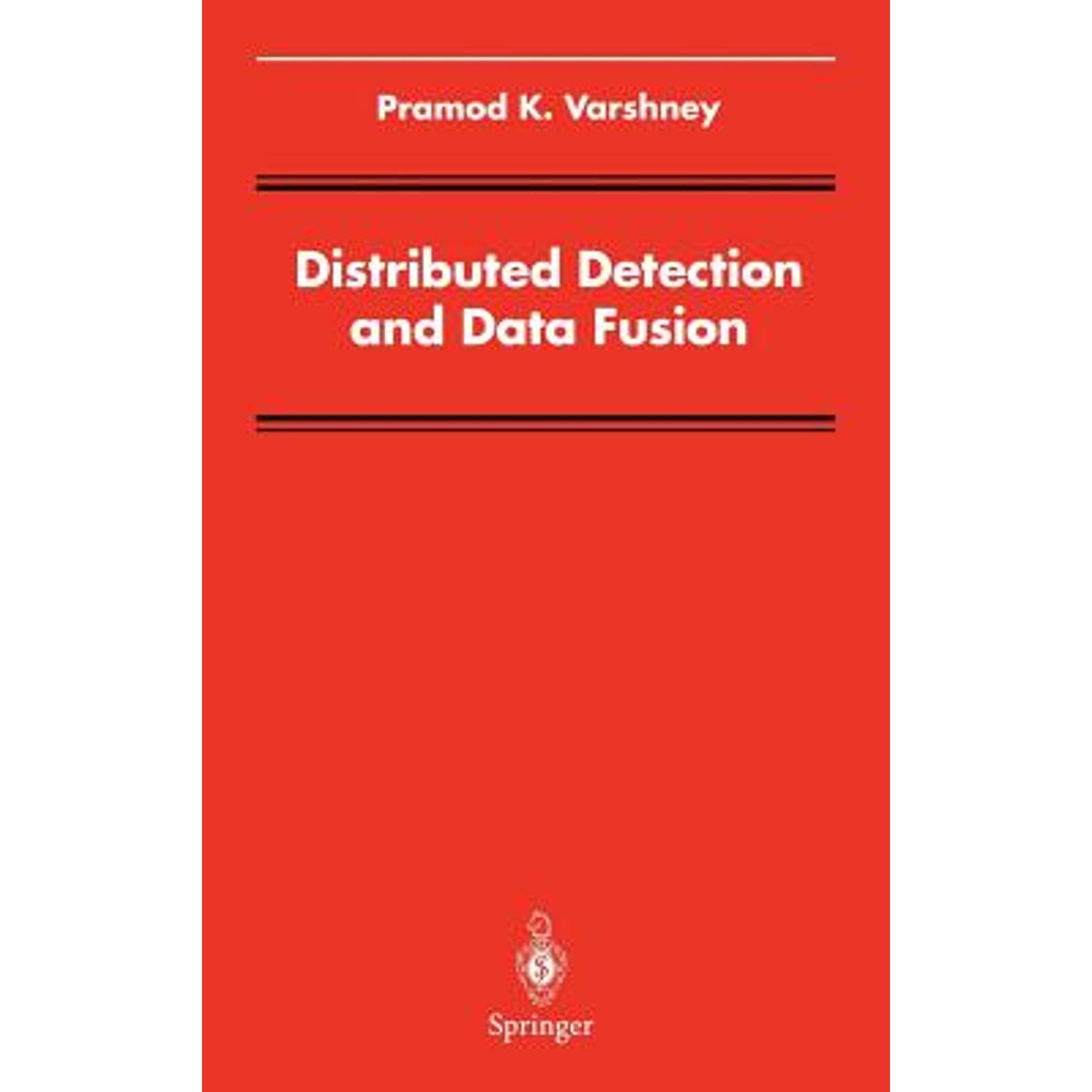 Pre-Owned Distributed Detection and Data Fusion (Hardcover) 9780387947129 - Walmart.com