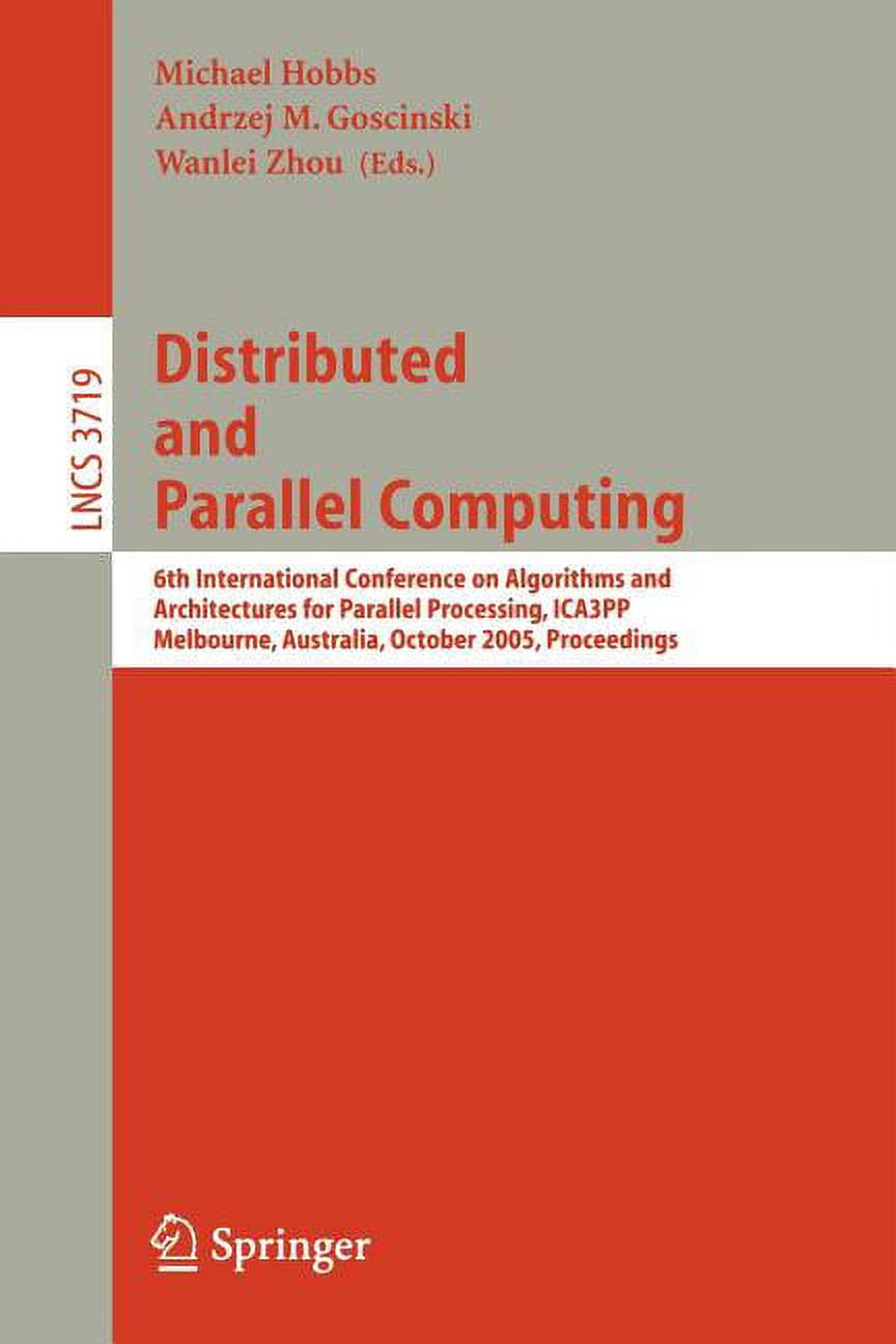 Distributed and Parallel Computing: 6th International Conference on Algorithms and Architectures ...