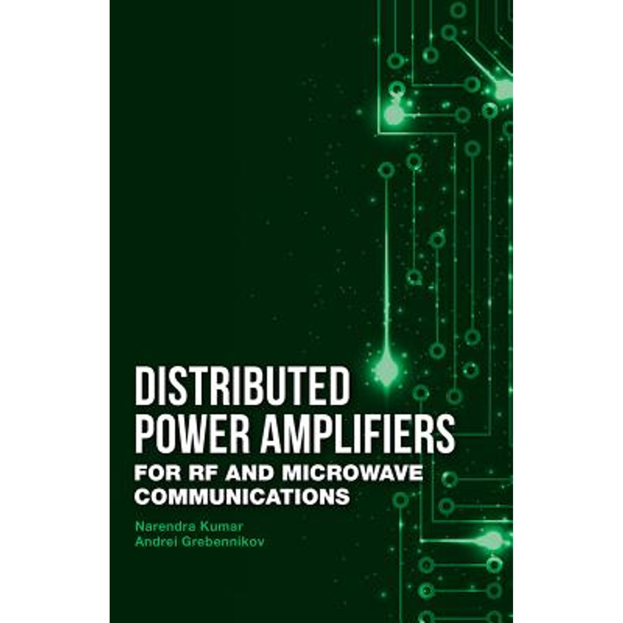 Pre-Owned Distributed Power Amplifiers for RF and Microwave Communications (Hardcover) by Dr ...