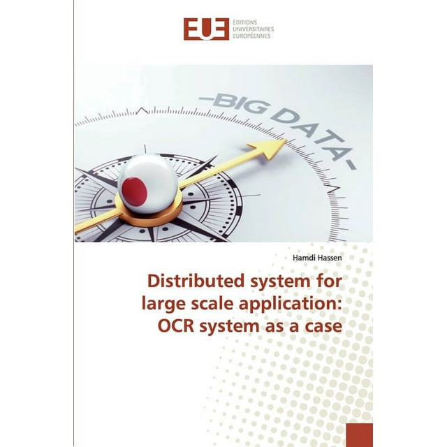 Distributed system for large scale application: OCR system as a case ...