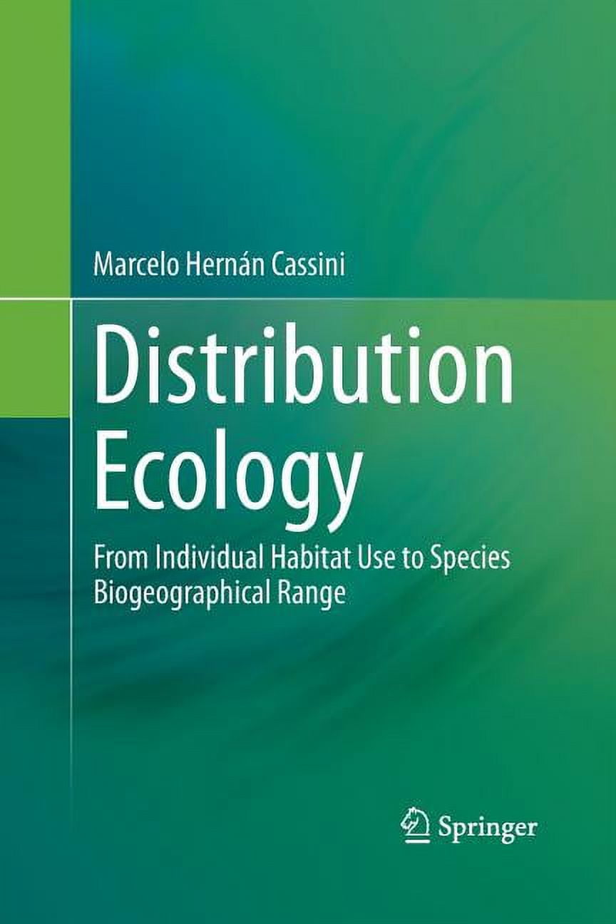 Distribution Ecology: From Individual Habitat Use to Species ...