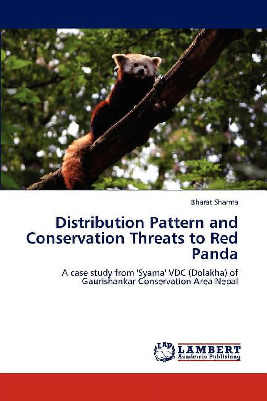 Distribution Pattern and Conservation Threats to Red Panda (Paperback ...