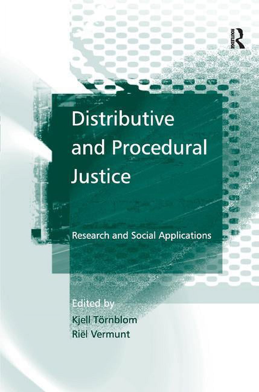 Distributive and Procedural Justice: Research and Social Applications ...