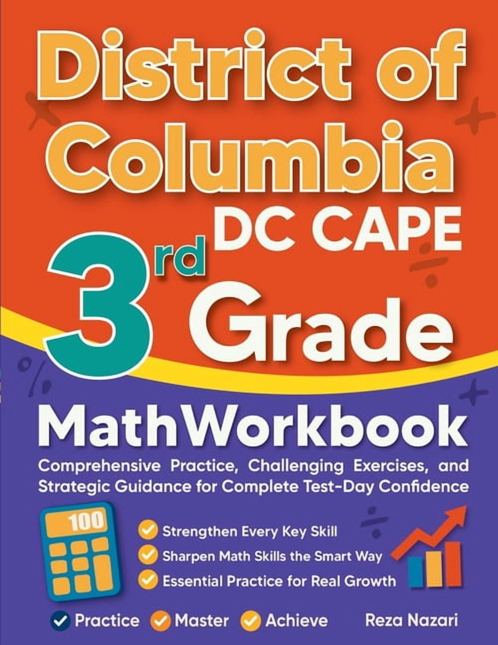 District of Columbia DC CAPE 3rd Grade Math Workbook: Comprehensive ...