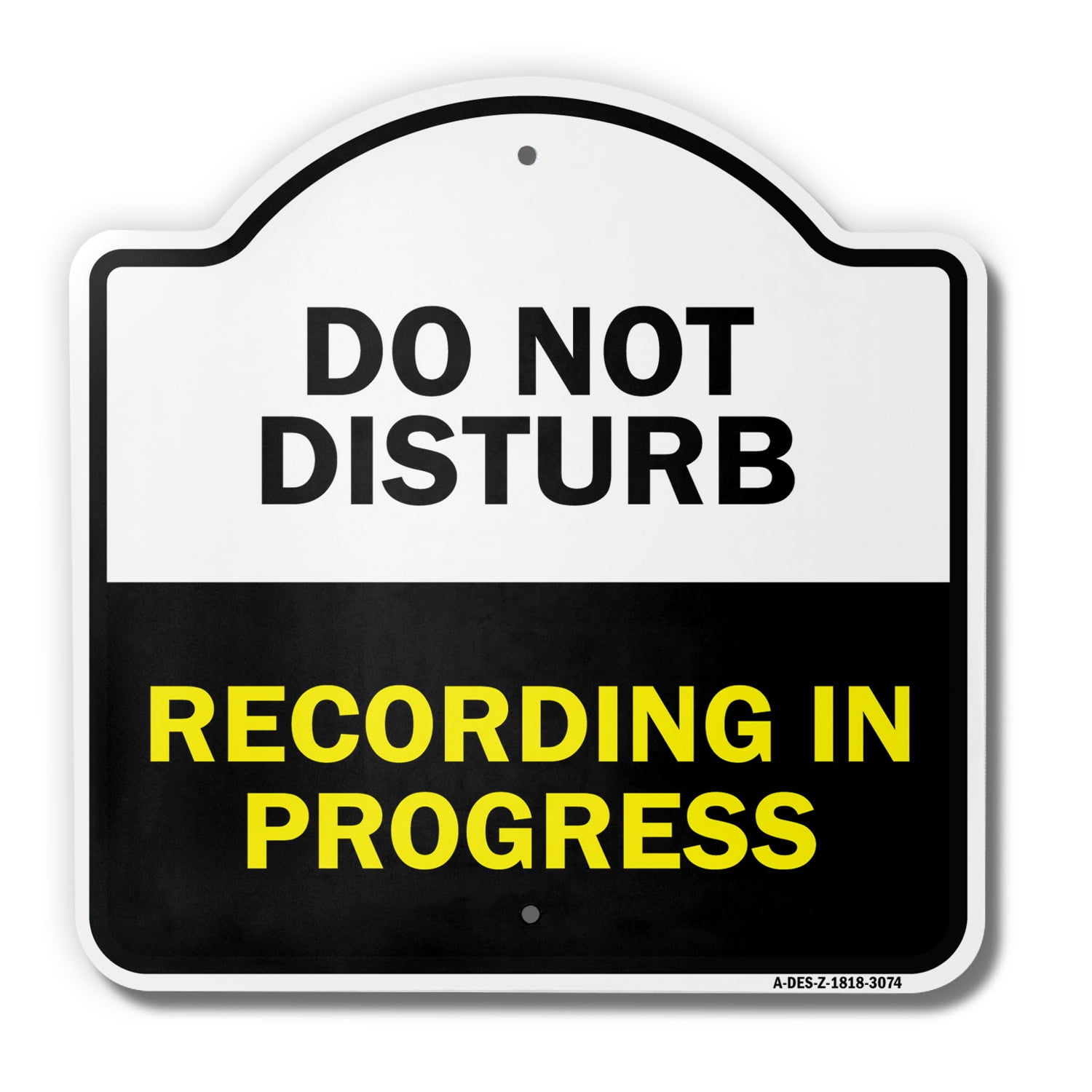 Do Not Disturb Recording In Progress 18" X 18" Heavy-Gauge Aluminum ...