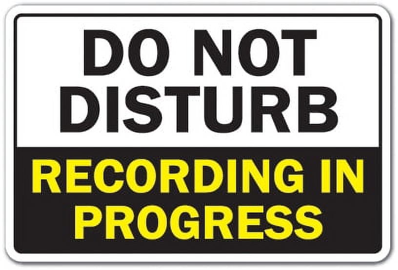 Do Not Disturb Recording In Progress [3 Pack] of Vinyl Decal Stickers ...