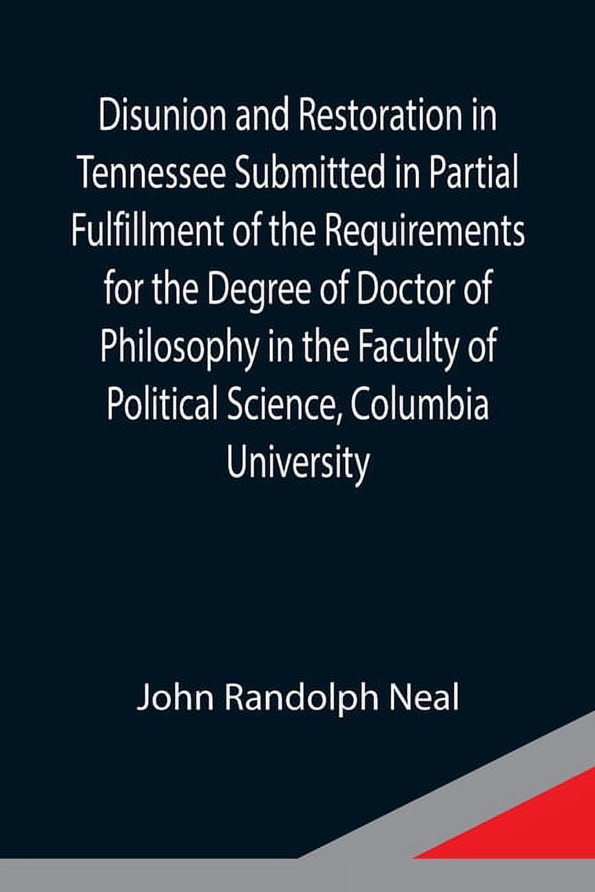 Disunion and Restoration in Tennessee Submitted in Partial Fulfillment ...
