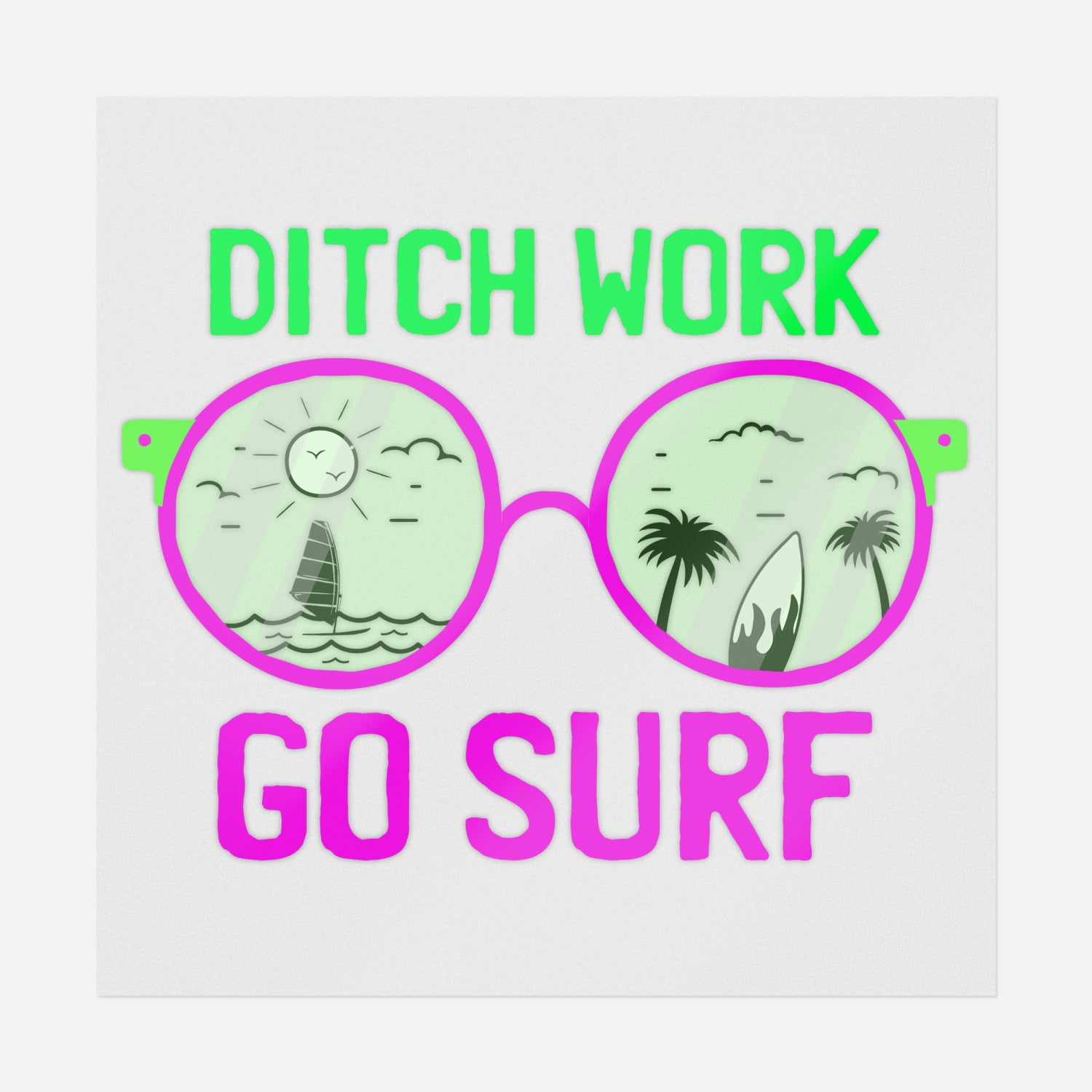 Ditch Work Neon Transfer - Walmart.com