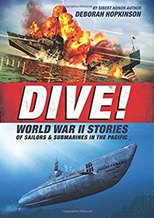 Pre-Owned Dive! World War II Stories of Sailors & Submarines in the Pacific: The Incredible ...