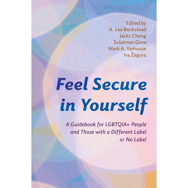 Diverse Sexualities Genders And Relationships Feel Secure In