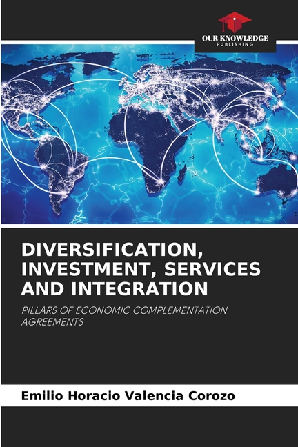 Diversification, Investment, Services and Integration, (Paperback ...