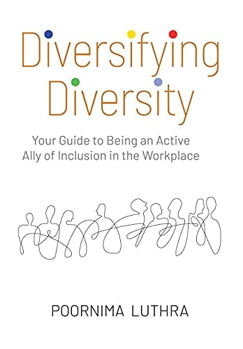 Pre-Owned Diversifying Diversity: Your Guide to Being an Active Ally of ...
