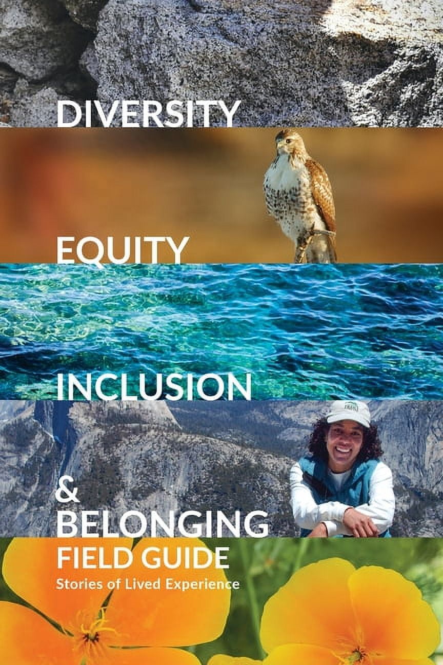 Diversity, Equity, Inclusion, and Belonging Field Guide: Stories of ...